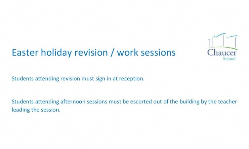 Chaucer School - Year 11 Easter Revision Sessions 2024