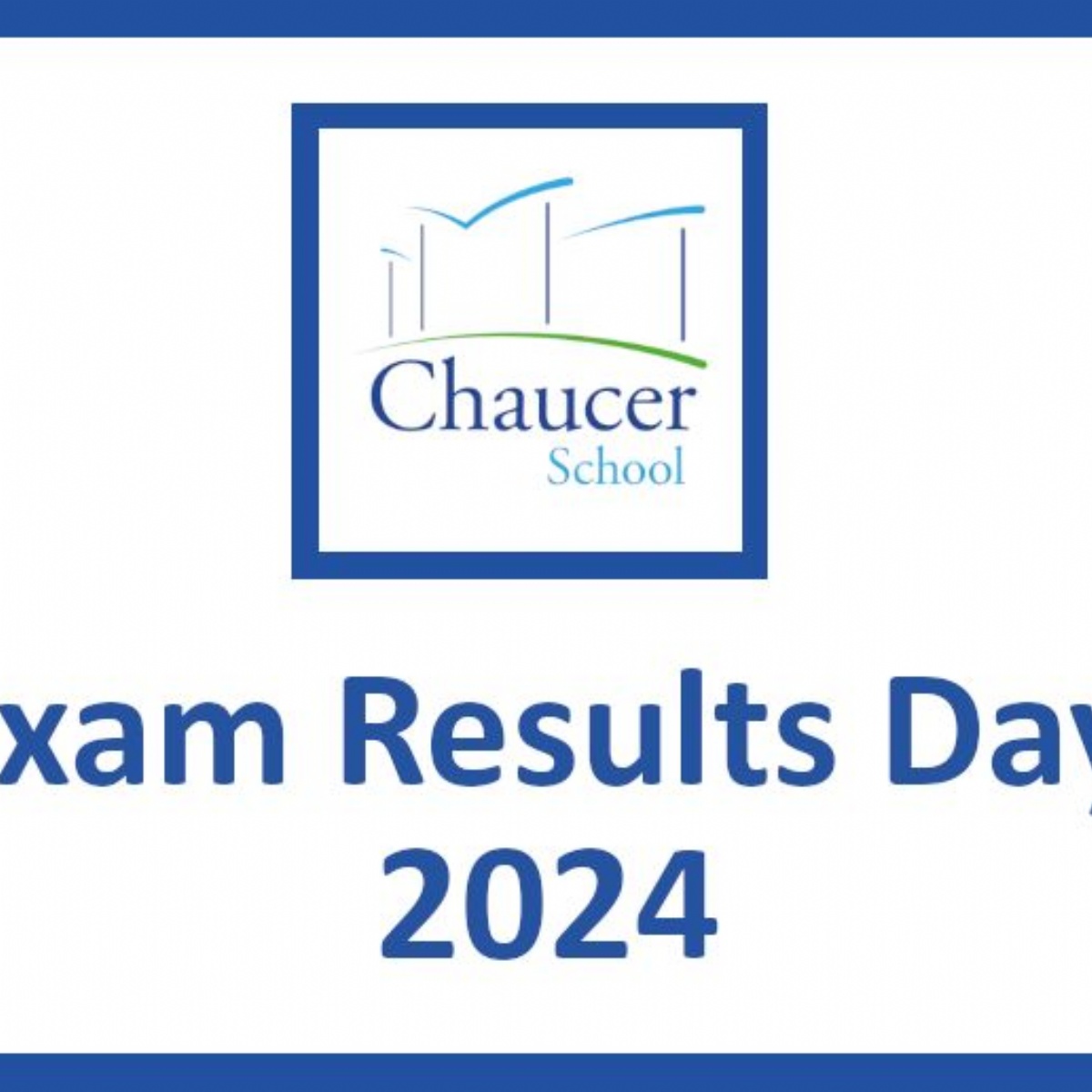 Chaucer School - Exam Results Day 2024
