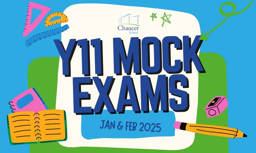 Chaucer School - Year 11 Mock Exams