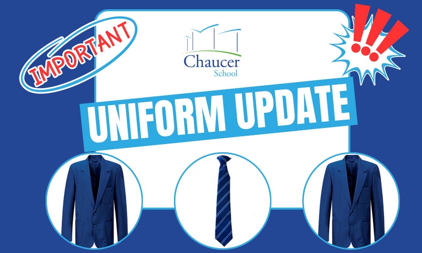 Chaucer School - Uniform Update January 2025